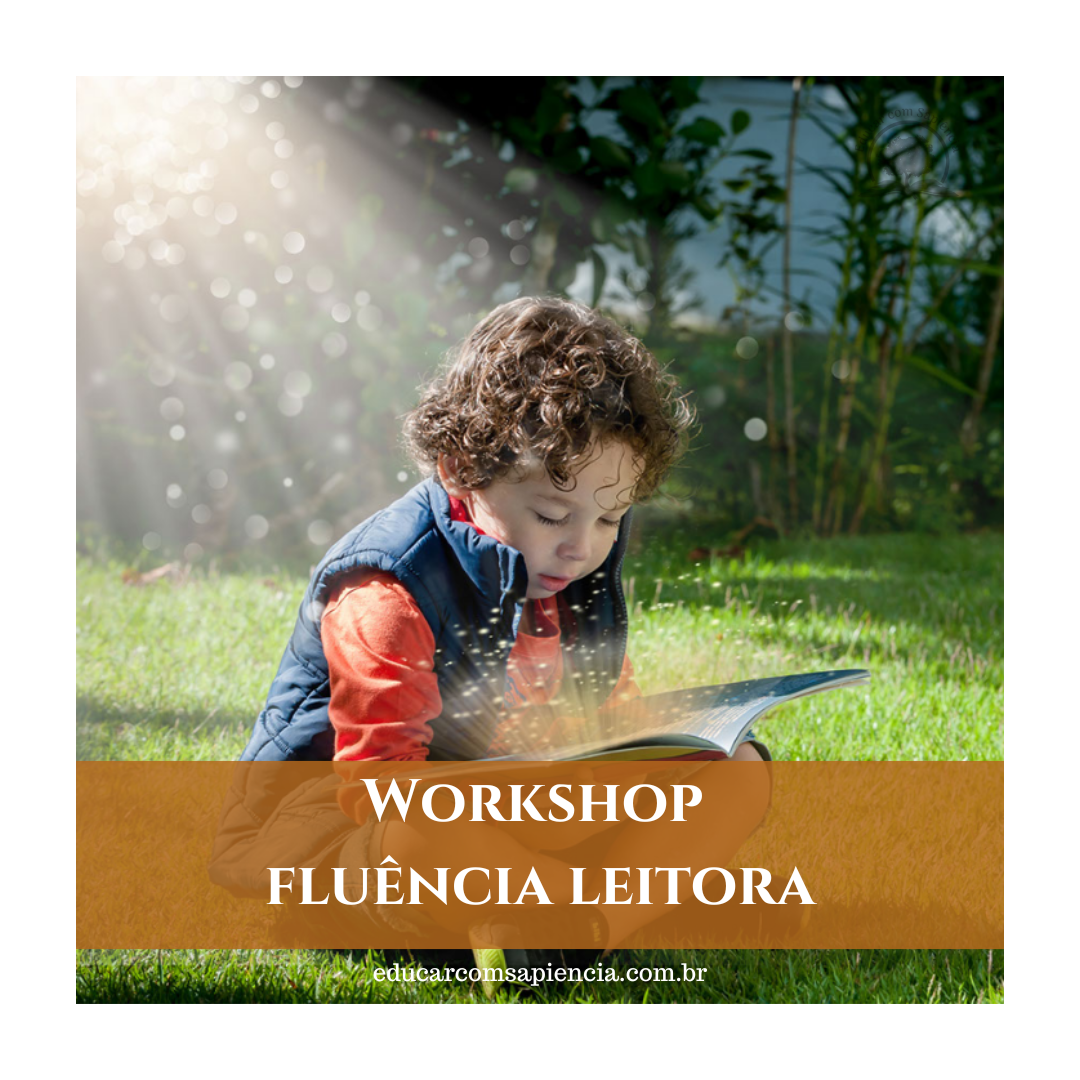 Como verificar e trabalhar a Fluência Leitora? – Educar com Sapiência
